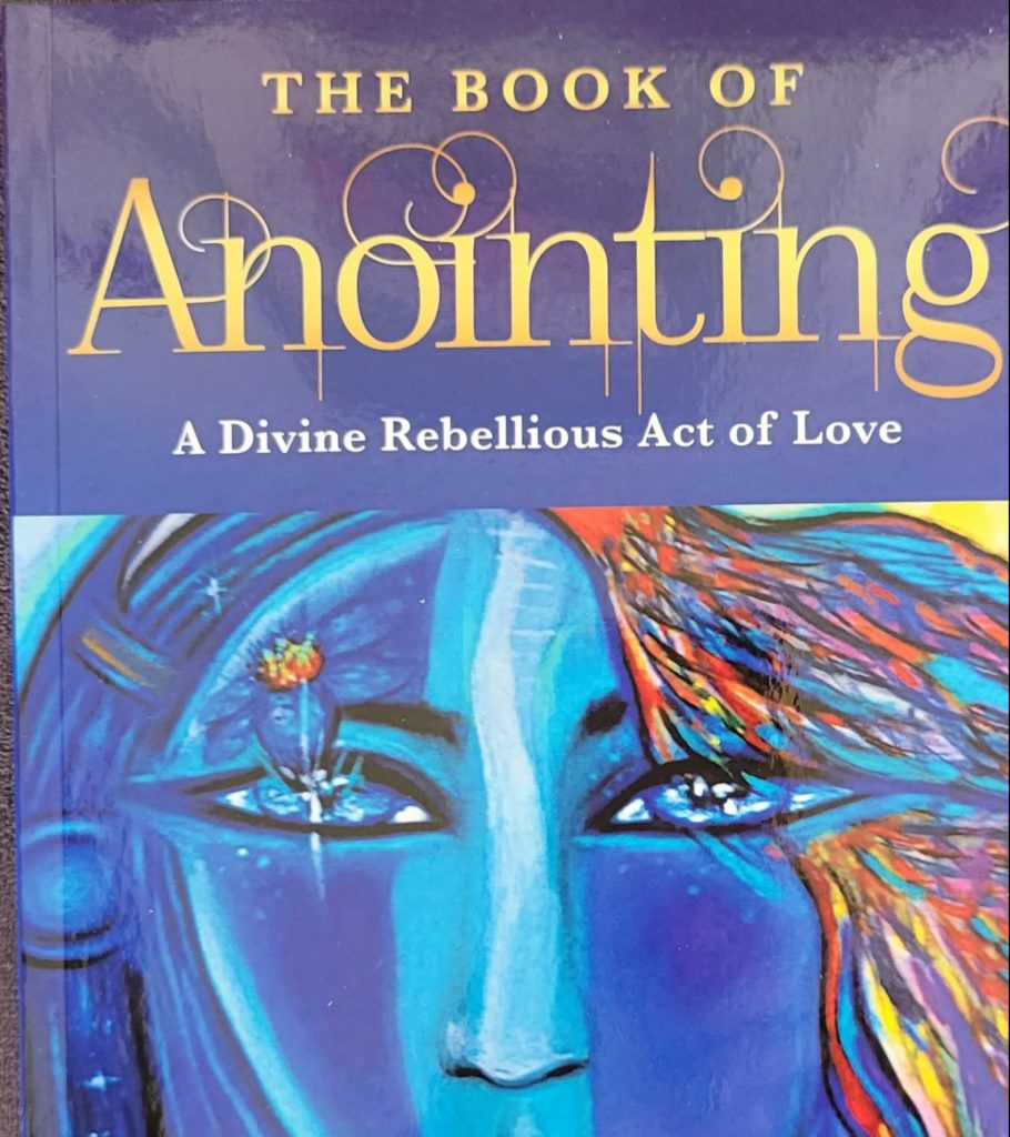 The Book of Anointing (Olivera) - WISDOM OF THE EARTH